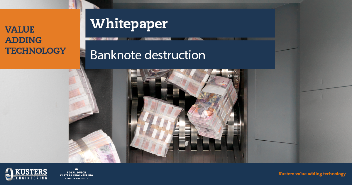 Banknote destruction whitepaper
